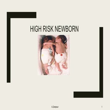 High risk newborn | PPT