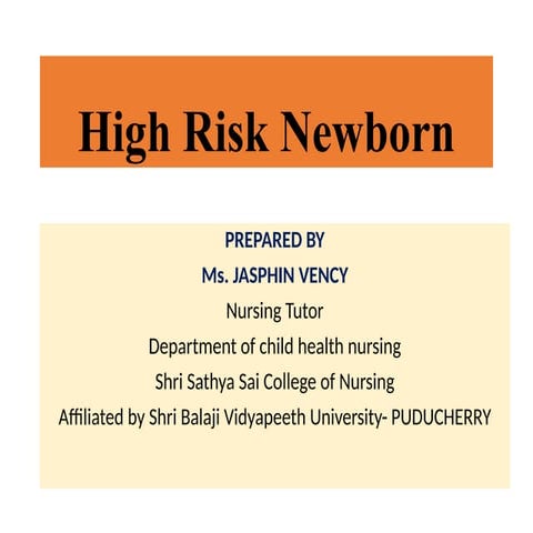 High Risk Newborn .in clinical paediatric | PPT
