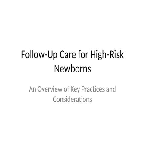 High_Risk_Newborns_Follow_Up methods.pptx