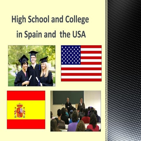 High school and University in Spain and the USA | PPT
