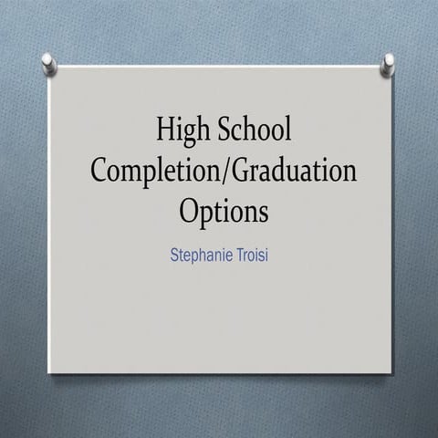 High school completion | PPT
