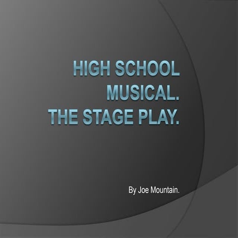 High school musical slideshow | PPTX | Musicals | Genres