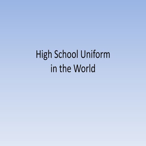 High school uniform | PPTX