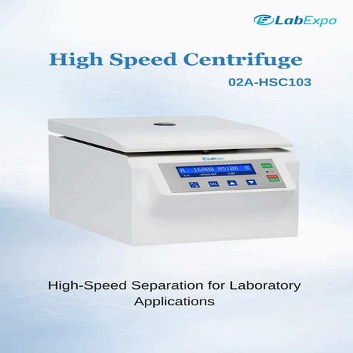 High Speed Centrifuge 02A-HSC102 | Laboratory Centrifuge | PDF