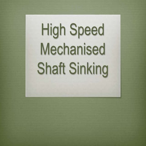 Shaft sinking | PPTX