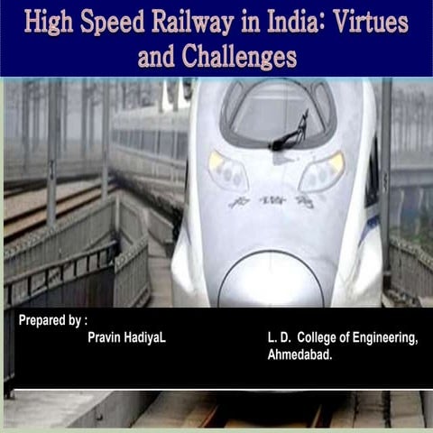 High speed rails in india ppt | PPTX