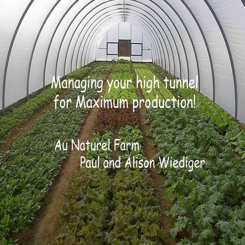 High tunnel 9 managing and records | PPT