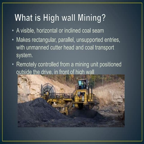 High wall mining | PPT