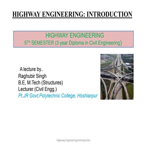 Highway Engineering Introduction: Lecture 1 | PPTX