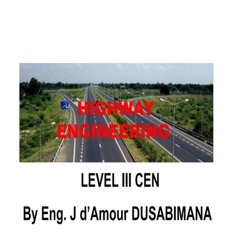 Geometric design of Highway Engineering | PPT