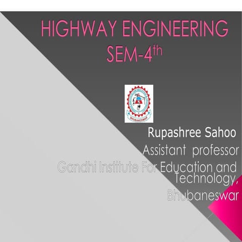 HIGHWAY ENGINEERING CIVIL ENGINEERING WORKS | PPT