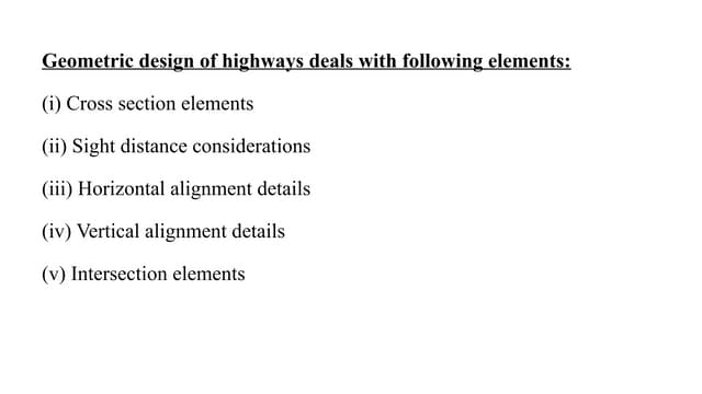GEOMETRIC DESIGN OF HIGHWAY | PPTX
