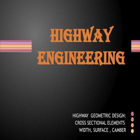 HIGHWAY Engineering PPT.pptxfor students education | PPTX