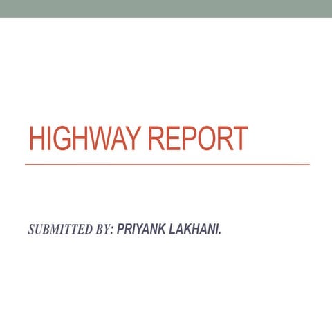 Highway report | PPTX