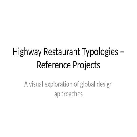 Highway_Restaurant_Reference_Projects.pptx
