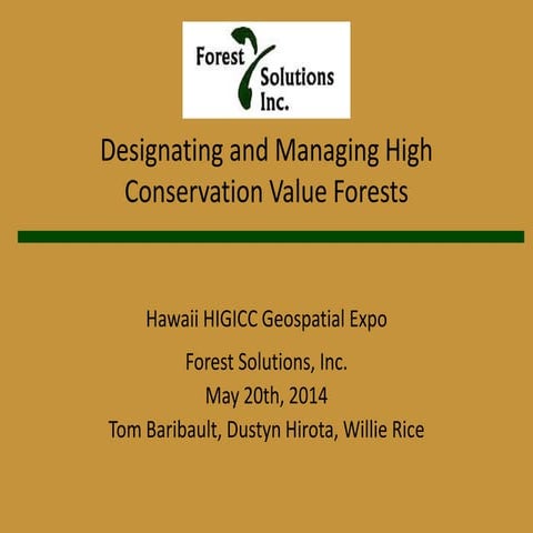 Designating and Managing High Conservation Value Forests | PPTX