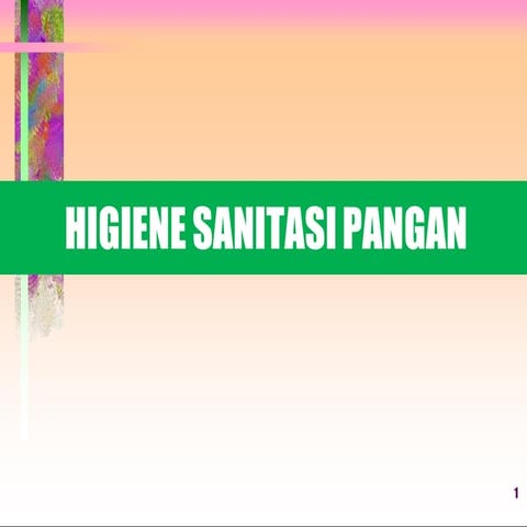 Penerapan Prinsip Higienis dalam Pengolahan Pangan | PDF