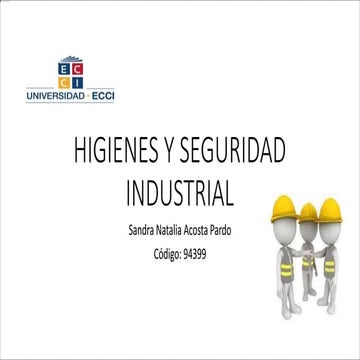 HIGIENES Y SEGURIDAD INDUSTRIAL.pptx