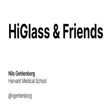 HiGlass & Friends | PPT