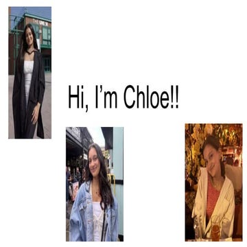 Hi, I'm Chloe!.pptx