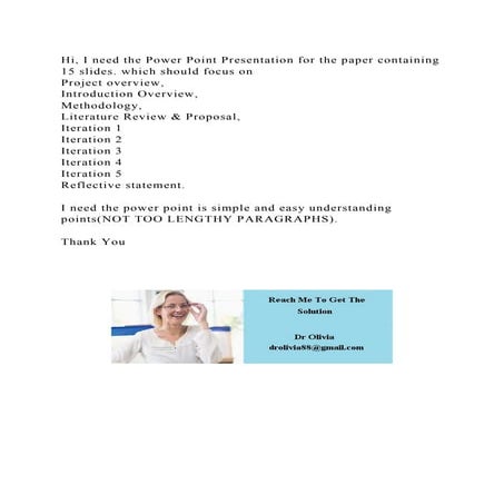 Hi, I need the Power Point Presentation for the paper containing 15 .docx | Technology & Computing