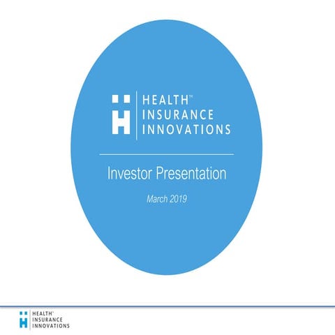 Health Insurance Innovations (HIIQ) Investor Presentation March 2019 | PPT