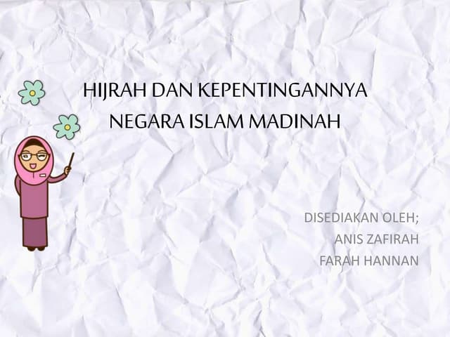 Hijrah dan kepentingannya | PPT Hijrah dan kepentingannya | PPT