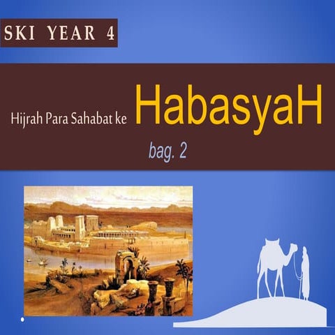 Hijrah sahabat ke Habasyah-2 | PPT