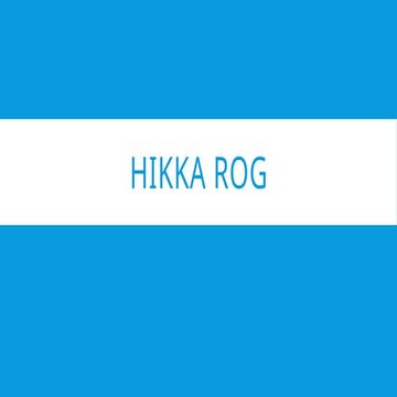 HIKKA ROG nidan ppt shsbhshdbdbbdbdbdbdb | PPTX