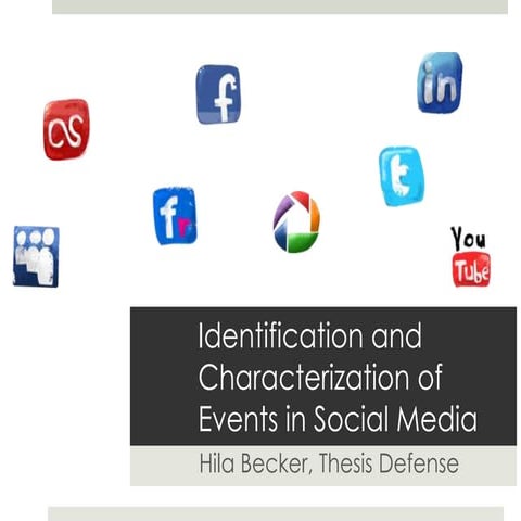 Identification and Characterization of Events in Social Media | PPTX