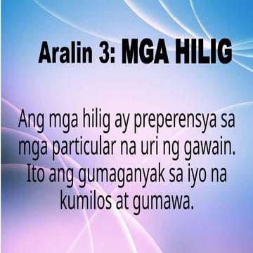 Hilig sa paggawa ng iyong pagkatao VAlues | PPTX