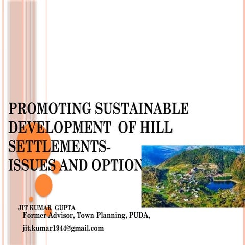 Promoting Sustainable Development of Hill Areas --Issues and Options | PPT