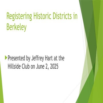 Registering Historic Districts in Berkeley: An Example of a Neigborhood ...