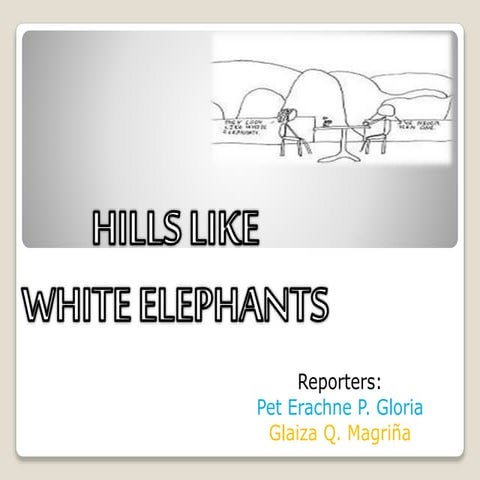 Hills like White Elephants | PPTX