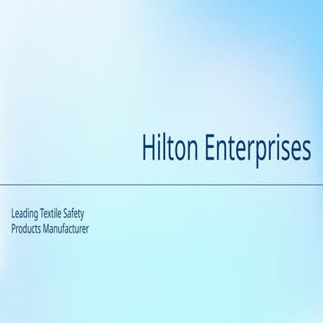 Hilton Enterprises – Quality Safety & Textile Solutions | PPTX