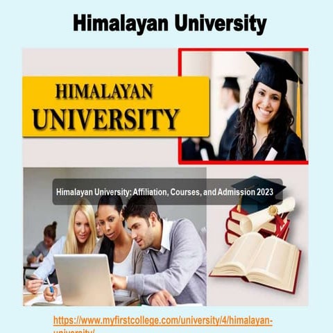 Himalayan University Affiliation, Courses, and Admission 2023.pptx