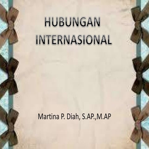 HI_manfaat, tujuan dan defenisi HI indonesia | PPT