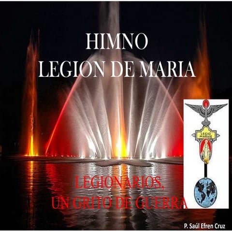 Himno de la Legión de María. | PPTX