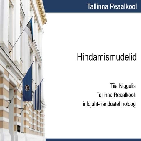 Hindamismudelid | PPT
