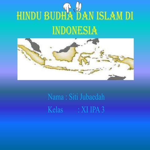 Hindu budha dan islam di indonesia | PPTX