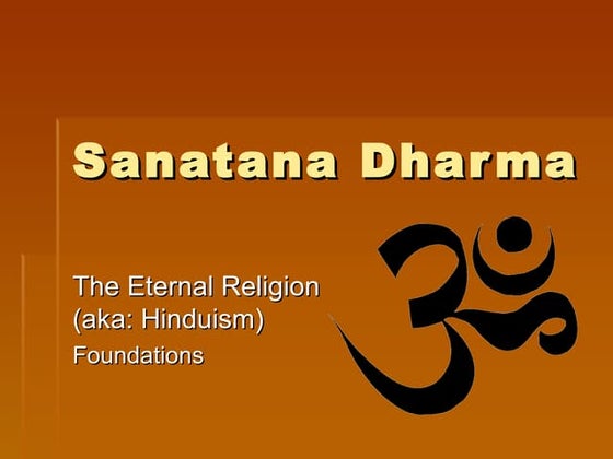Sanatana dharma overview | PPT