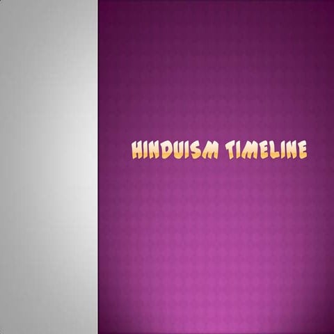 Hinduism timeline | PPTX