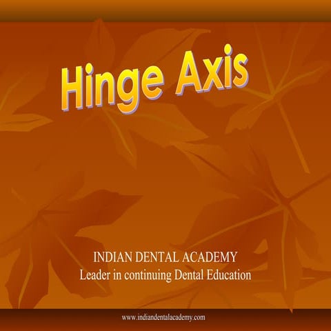HINGE AXIS AND FACEBOW .pptx