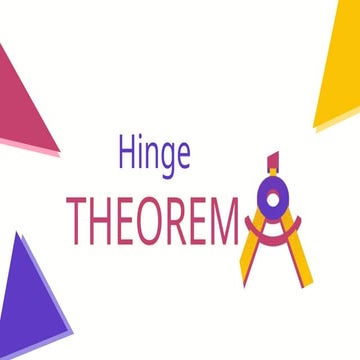 Hinge theorem grade 8 powerpoint presentation | PPTX