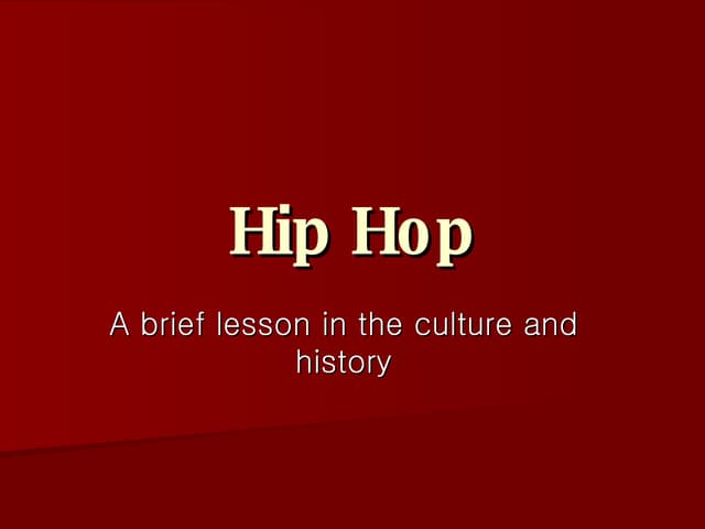 Hip Hop PowerPoint Presentation | PPTX | Hip Hop Music | Music