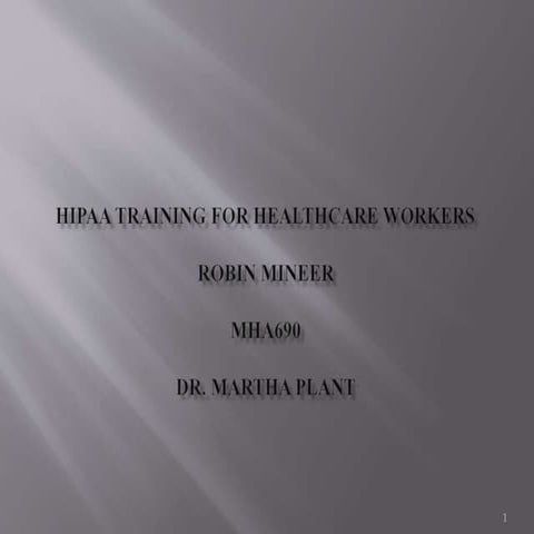 Hipaa training for healthcare workers | PPTX