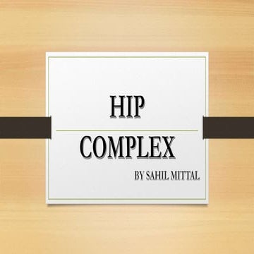 Hip complex Biomechanics | PPTX