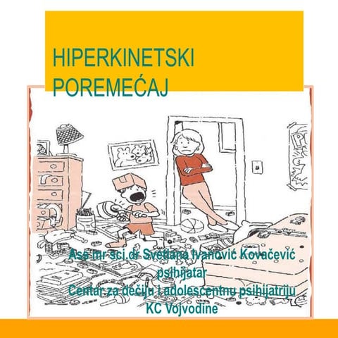 Hiperkinetski poremecaj | PPTX