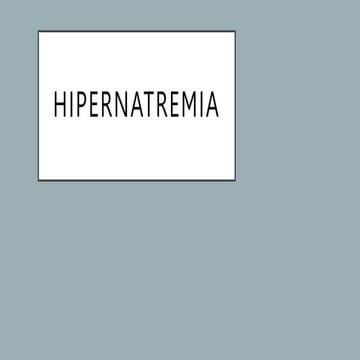 Hipernatremia e hipercloremia en el adulto | PPTX