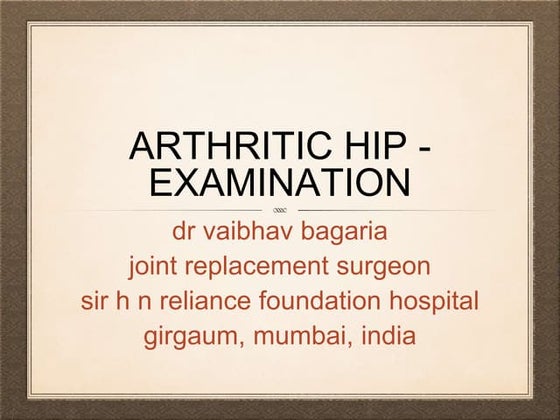 Hip Arthritis.pptx | Bone and Joint Conditions | Diseases and Conditions